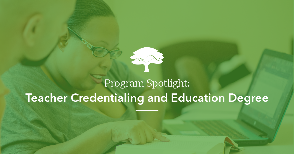 California Teaching Credential and Education Degree Programs